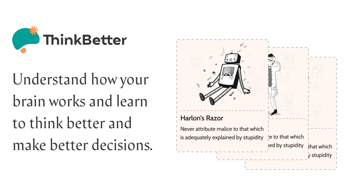 ThinkBetter — Master Mental Models and Cognitive Biases